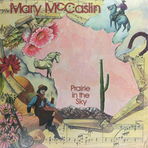 Mary McCaslin - "Prairie In The Sky" (Philo 1975)— Rolling Stone